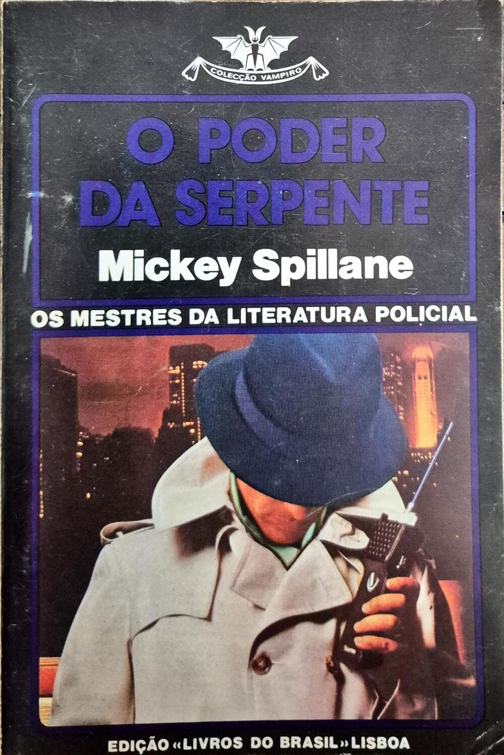 O Poder da Serpente - Mickey Spillane | Livro Usado