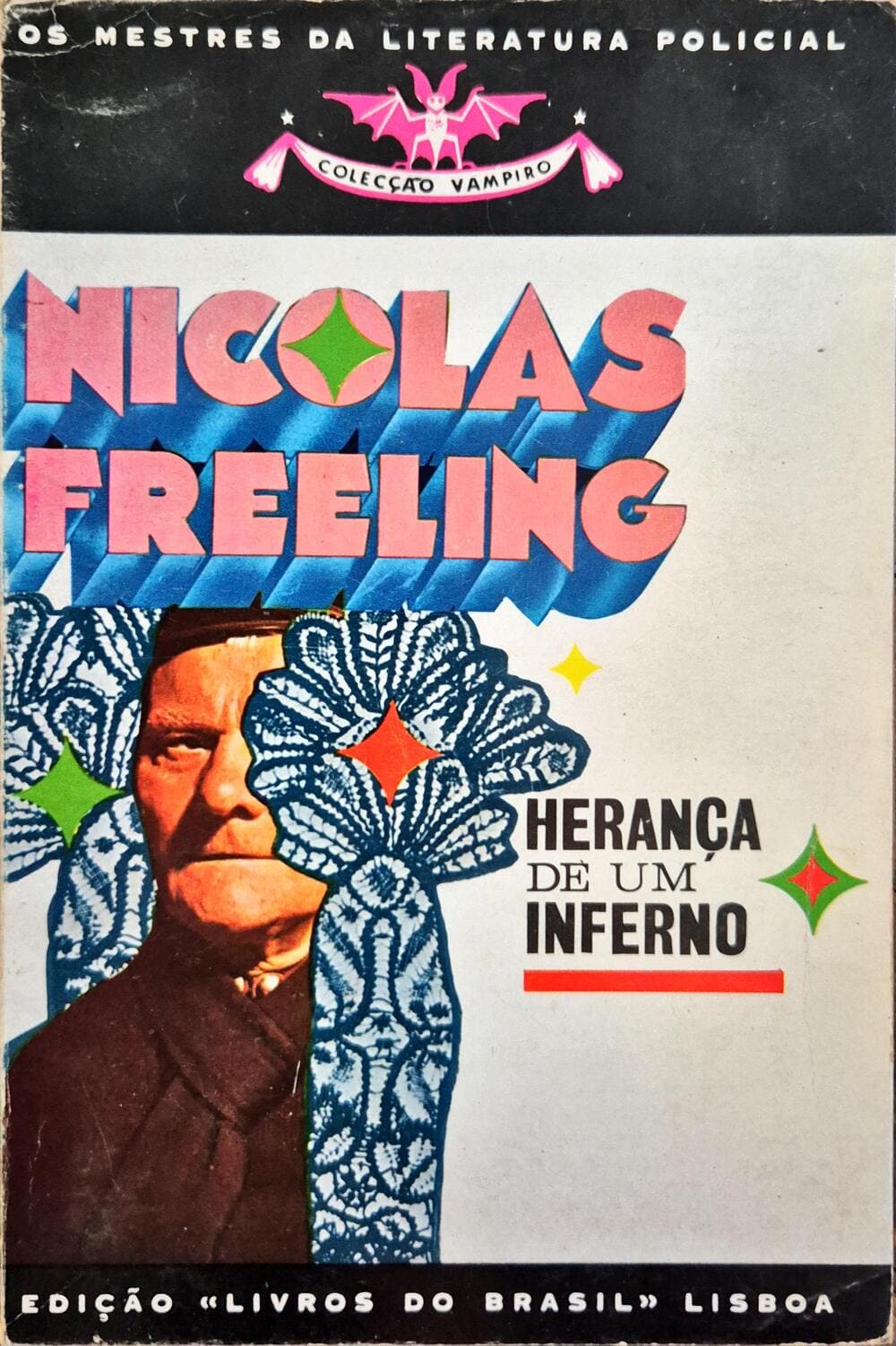 Herança de um Inferno - Nicolas Freeling | Livro Usado